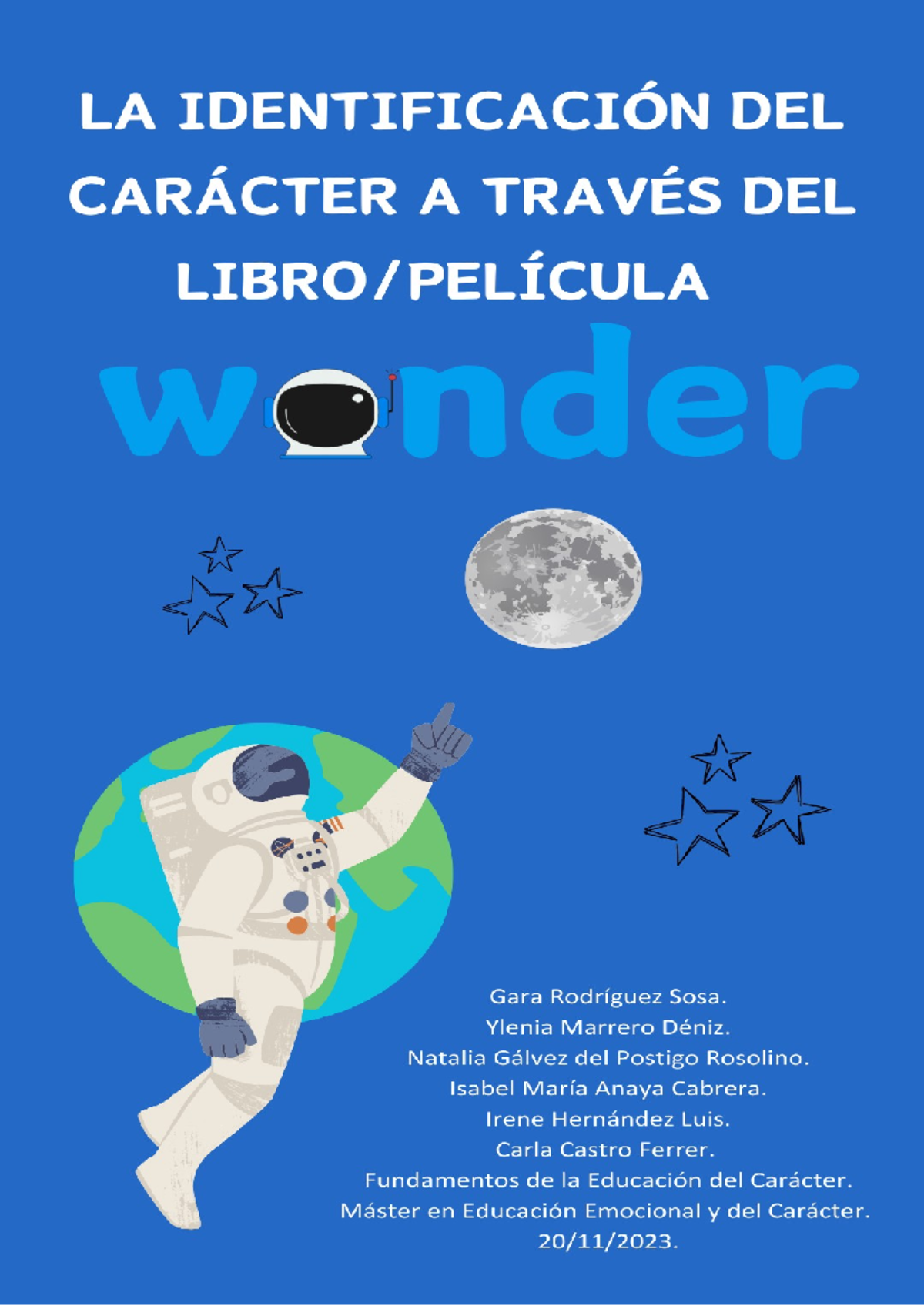 Trabajo Grupal sobre la Novela y Película "Wonder" - Análisis y ...