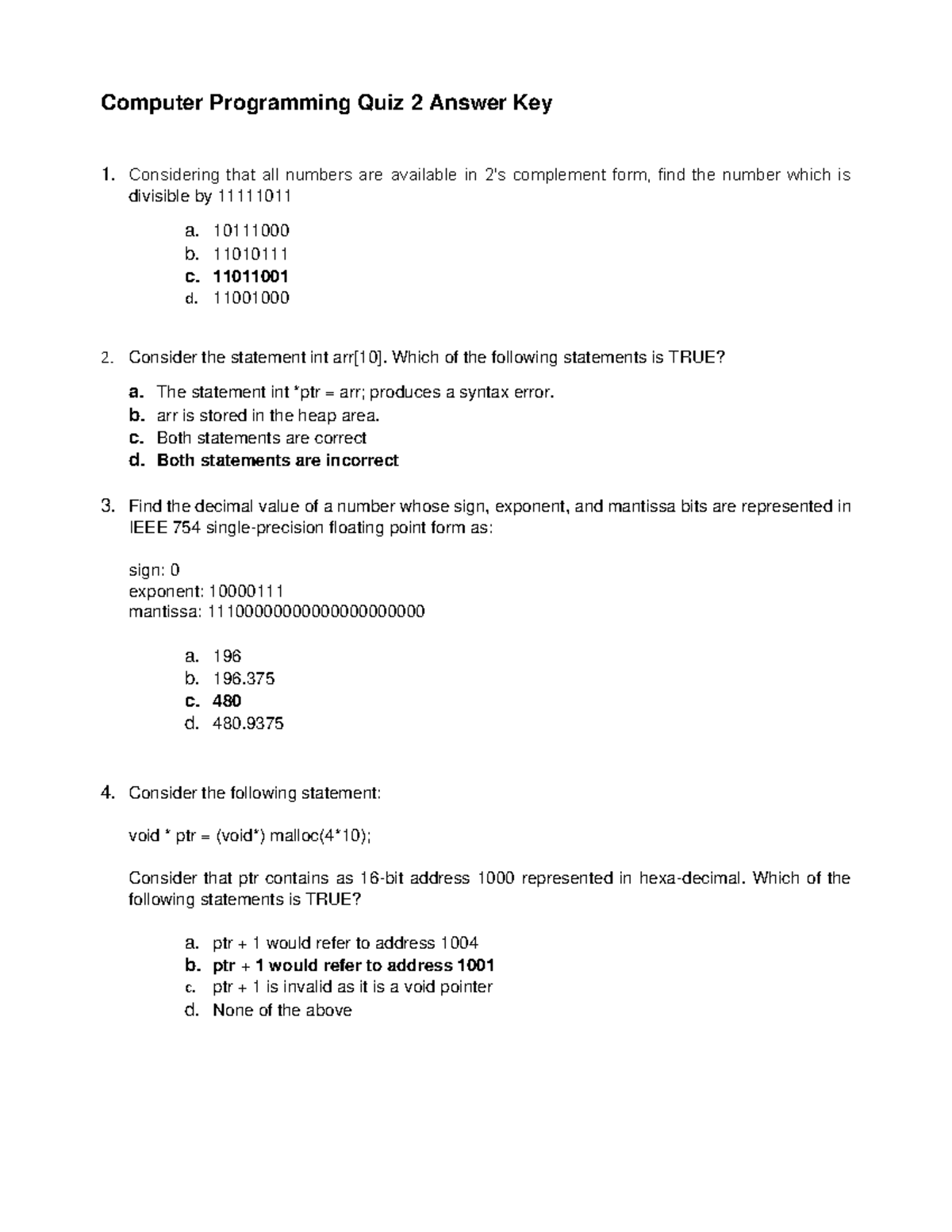 CP Quiz 2 (OAC) - Quiz -2 - Computer Programming Quiz 2 Answer Key 1. Considering that all ...