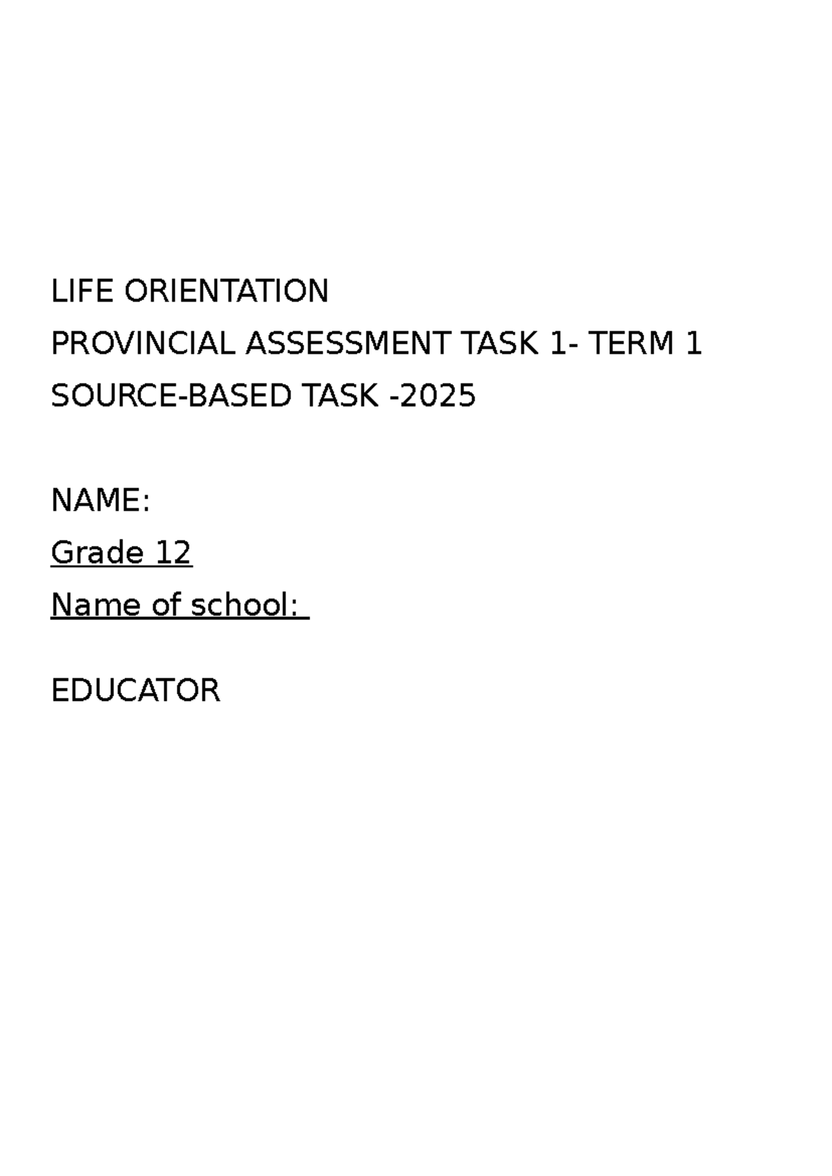 LIFE ORIENTATION GRADE 12 PROVINCIAL ASSESSMENT TASK TERM 1 - Studocu