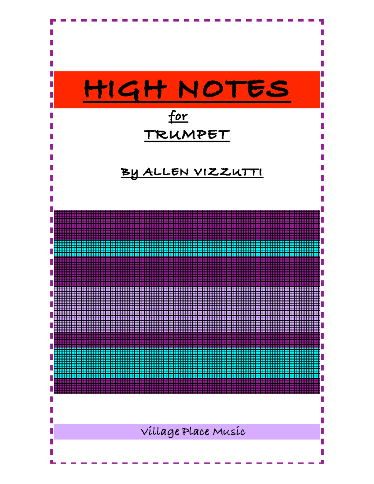 High Notes for Trumpet - Allen Vizzutti (Study Guide) - Studocu