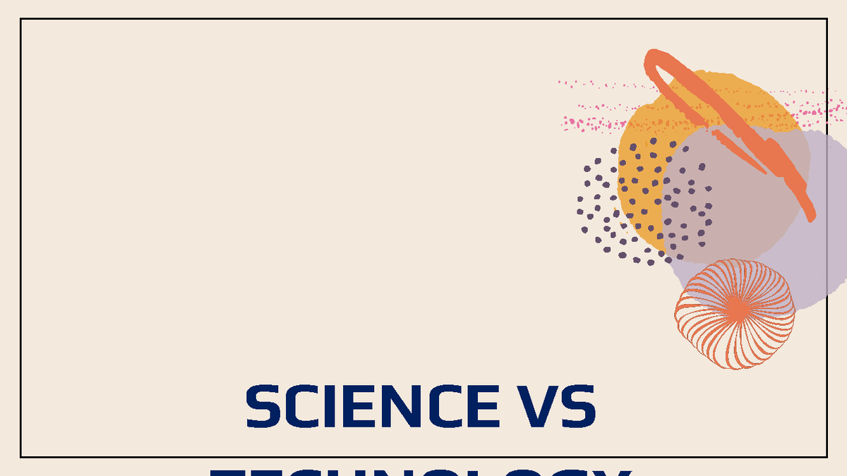 SCIENCE VS. TECHNOLOGY - SCIENCE VS The systematic study of the natural ...