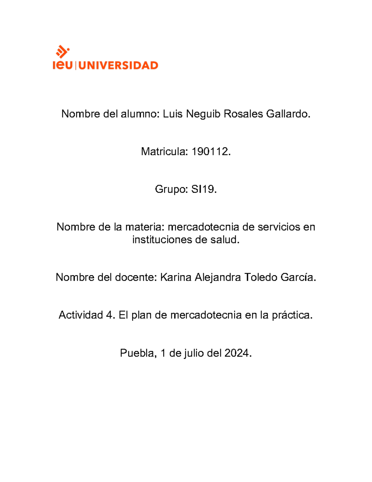 Actividad 4: Plan de Mercadotecnia en Instituciones de Salud (SI19 ...