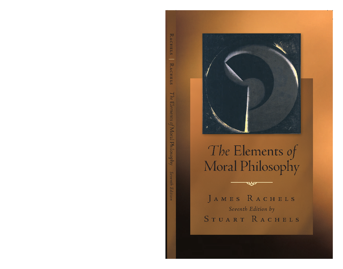 The Elements of Moral Philosophy by James Rachel 7th Edition - The ...
