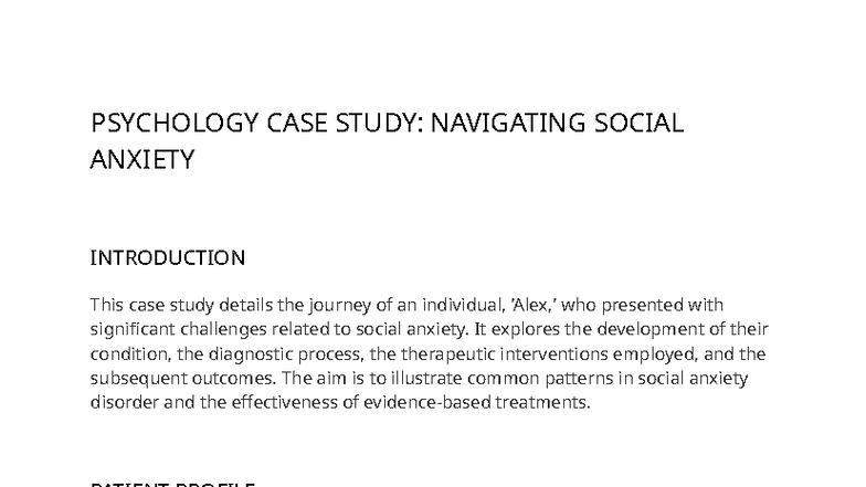 PSY 101 CASE STUDY: TREATING SOCIAL ANXIETY IN A STUDENT - Studocu
