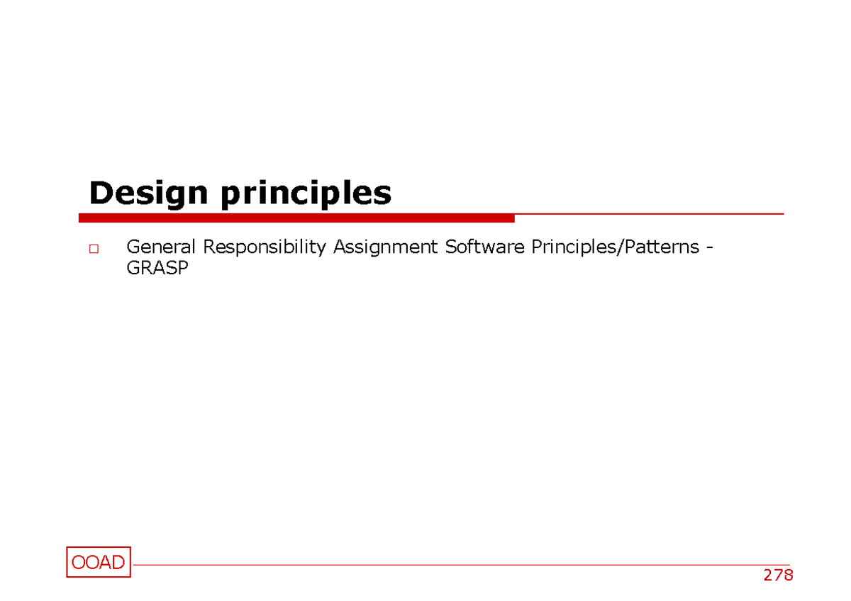 Design Principles in OOAD: GRASP Patterns & Responsibilities - Studocu
