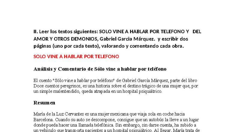 II. Análisis y Comentario de "Sólo vine a hablar por teléfono ...