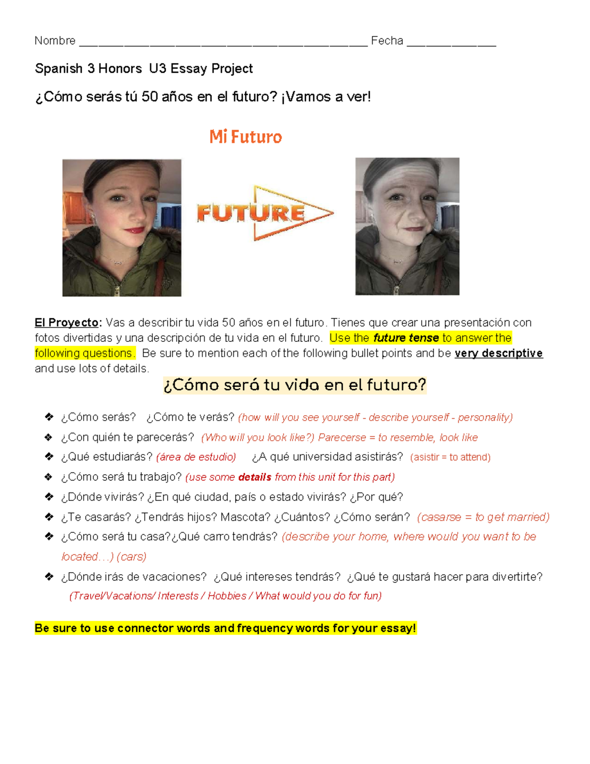 Spanish 3 Honors U3 Essay Project: Mi Futuro a 50 Años - Studocu