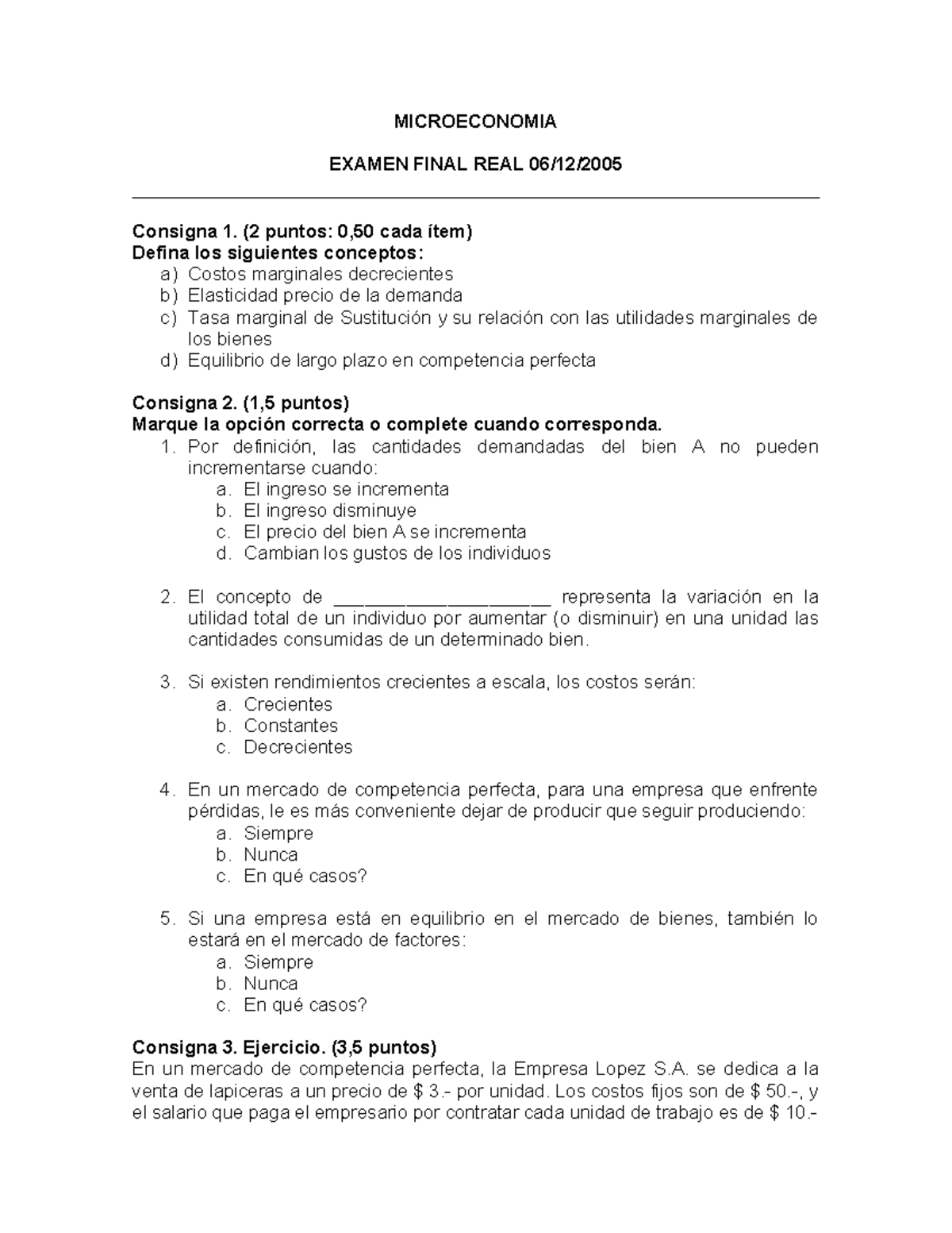 Microecon - Final Exam Real 06/12/2005: Key Concepts & Questions - Studocu