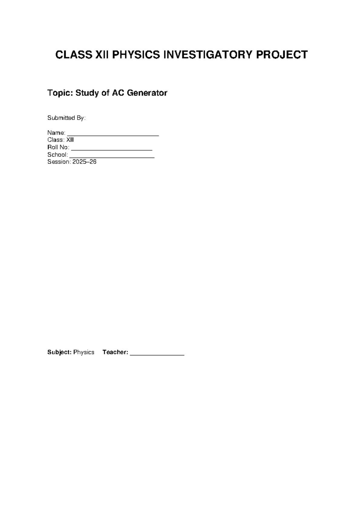 CLASS XII PHYSICS INVESTIGATORY PROJECT: AC Generator Study - Studocu