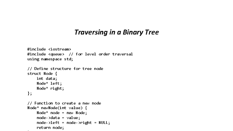 Lecture-13: Binary Tree Traversal Techniques and Node Creation - Studocu