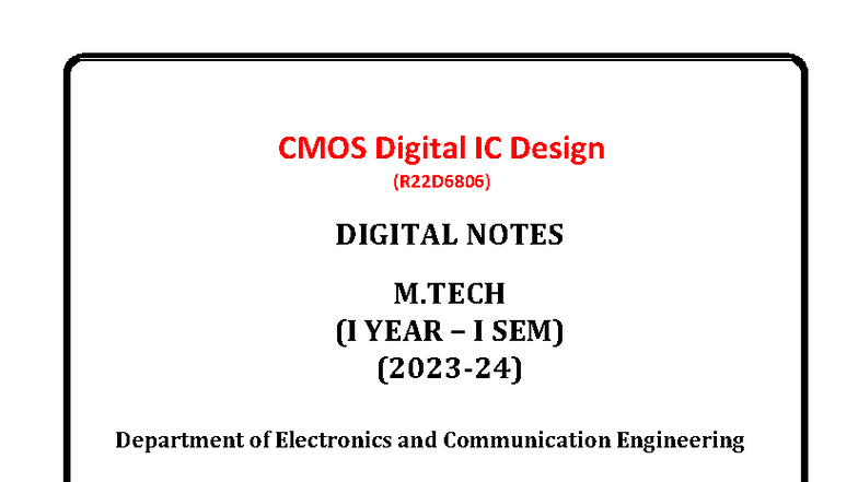 CMOS Digital IC Design Notes (R22D6806) - M.Tech 1st Sem - Studocu