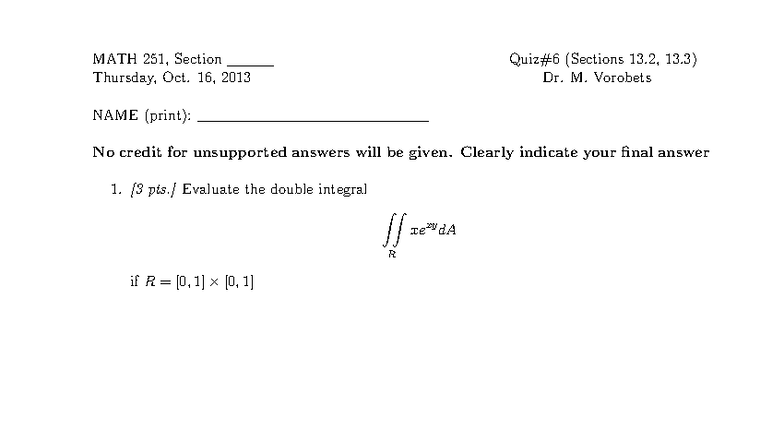 Quiz6 - practice quiz - MATH 251 - MATH 251, Section Quiz#6 (Sections ...