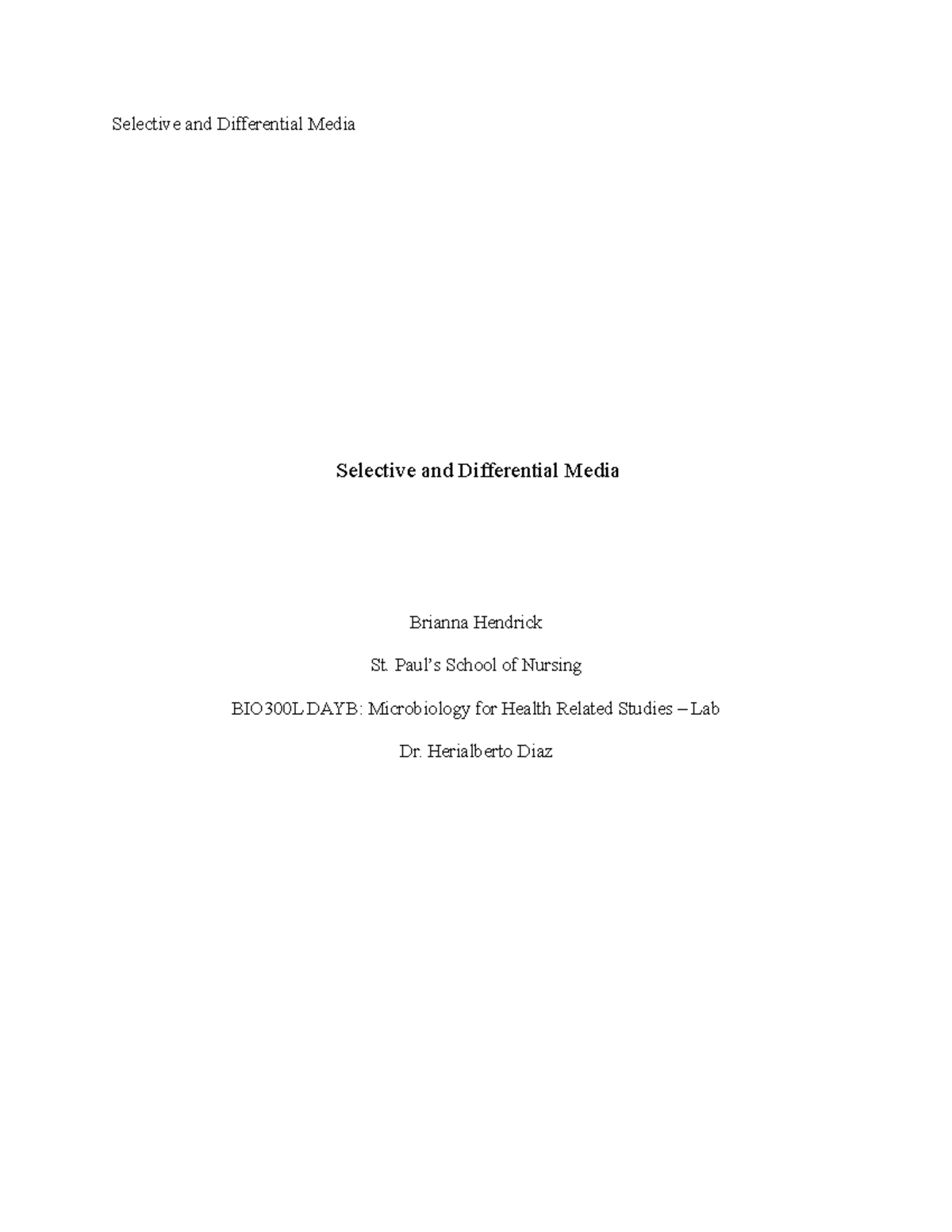 BIO300L Lab: Exploring Selective and Differential Media Techniques ...