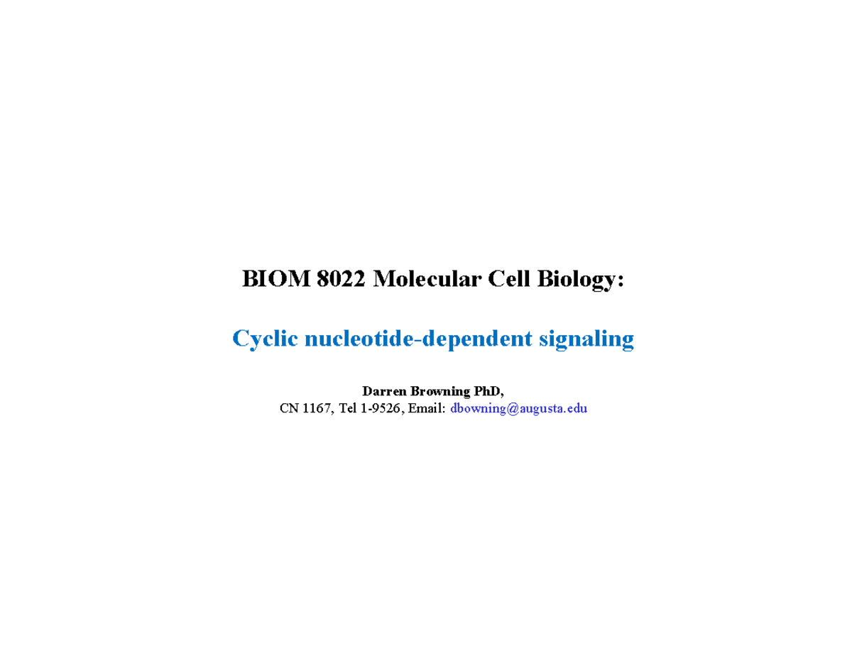 Molecular Cell Biology Insights: Cyclic Nucleotide Signaling (BIOM 8022 ...