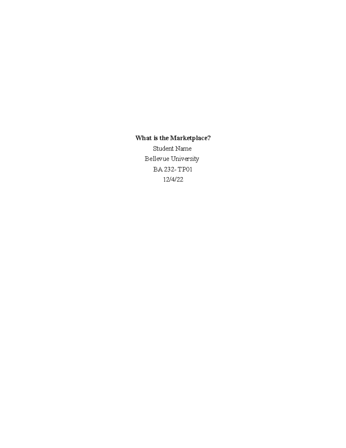 BA 232-TP Marketplace Assignment: Understanding Key Concepts - Studocu