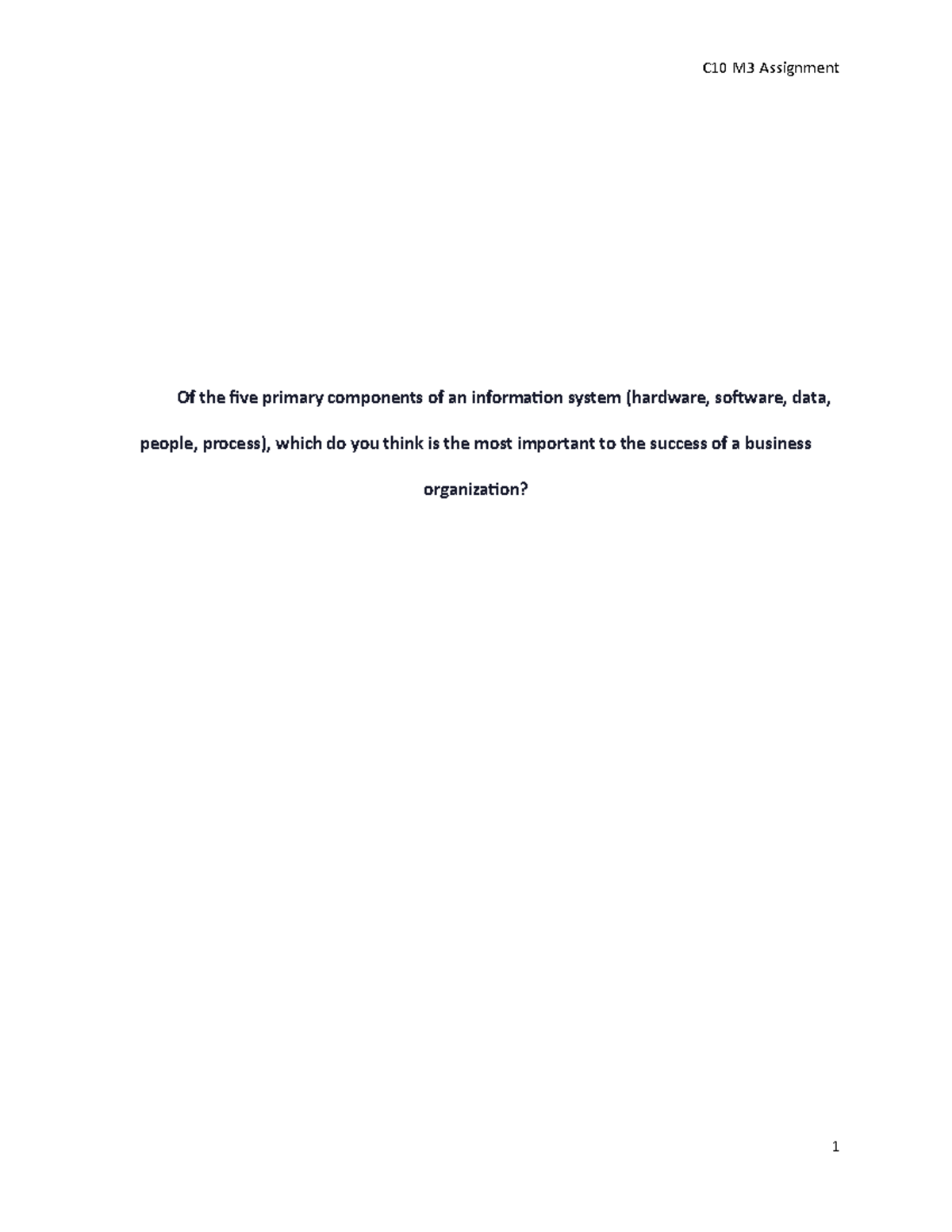 C10 M3 Assignment: Analyzing Key Components of Information Systems ...