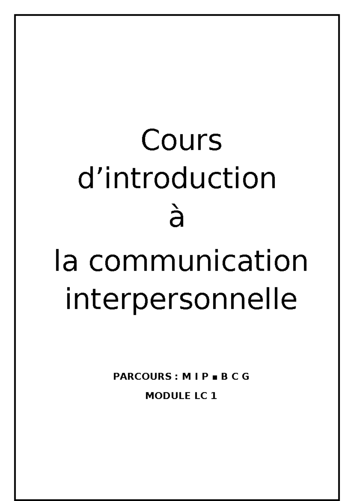 M I P B C G - Cours d'Introduction à la Communication Interpersonnelle ...