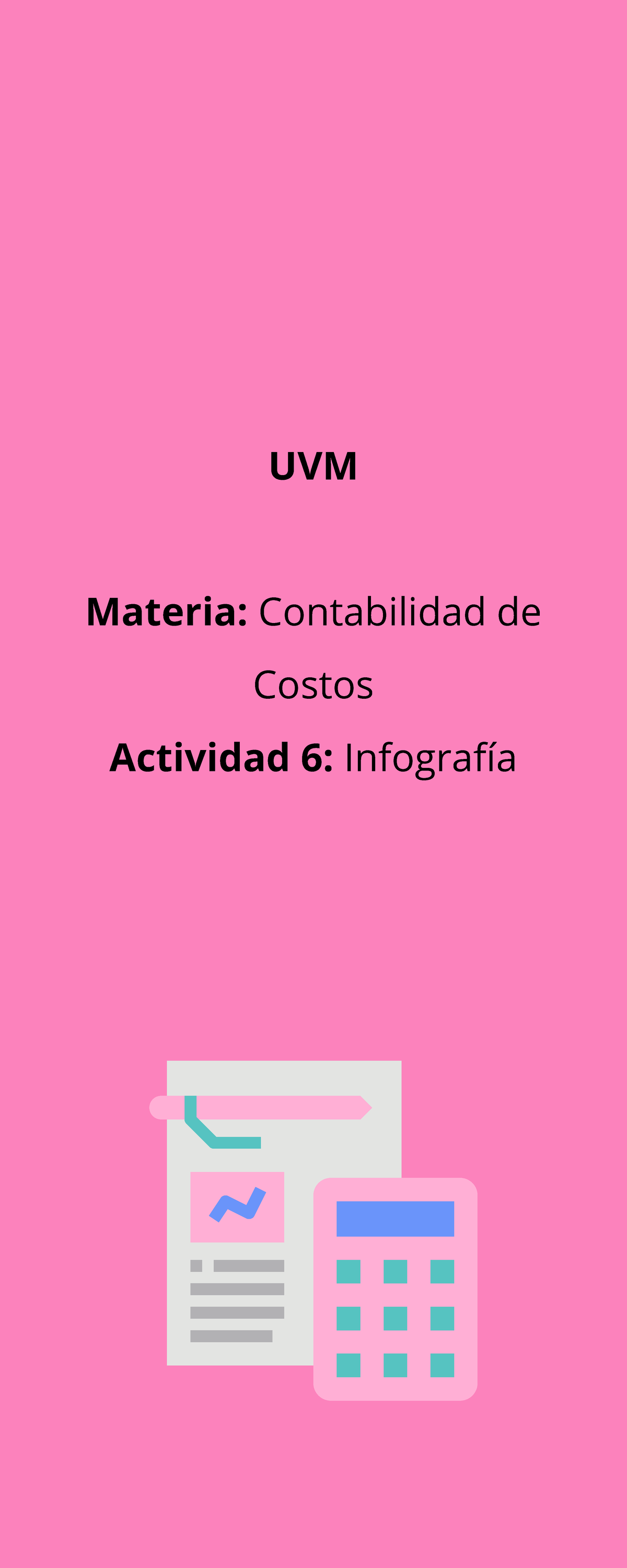 Actividad 6 - Infografía de departamentos de una empresa - UVM Materia: Contabilidad de Costos ...