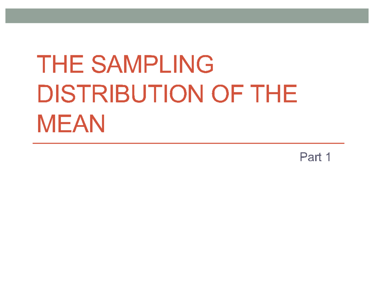 Module 4 Sampling Distribution Mean F2024 1Per Page - THE SAMPLING DISTRIBUTION OF THE MEAN Part ...