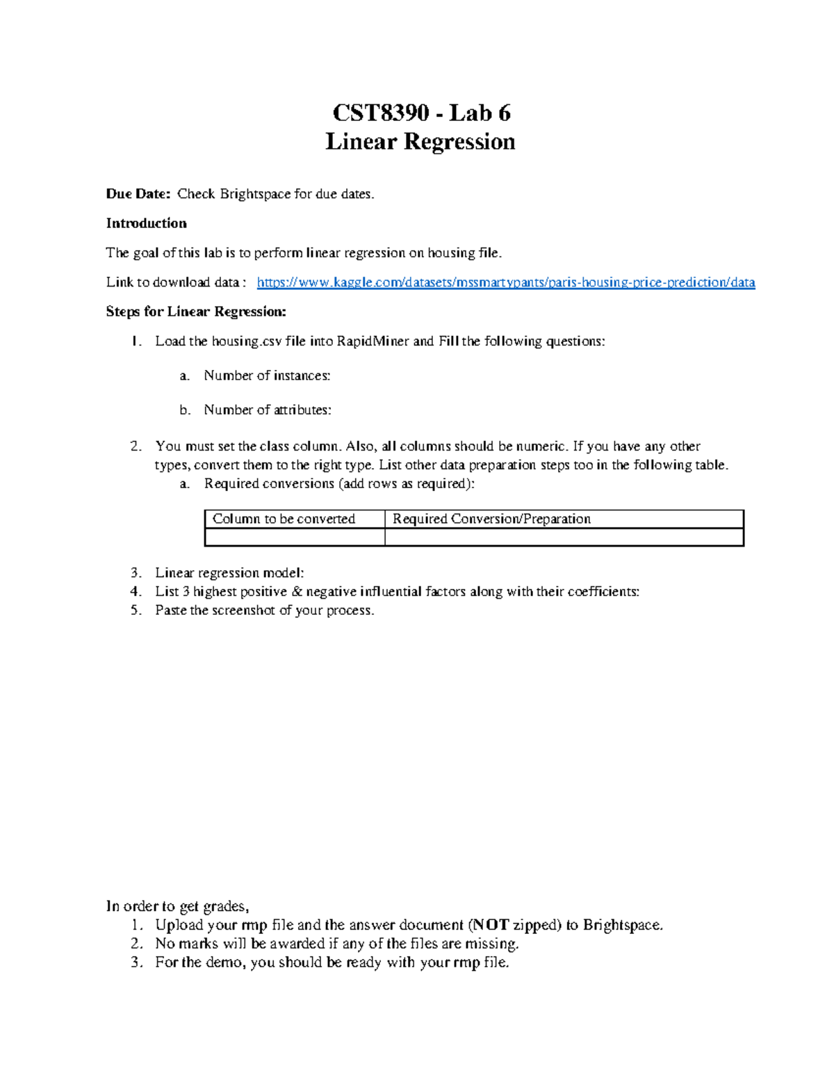 Lab6-Regression - LAB 6 - CST8390 - Lab 6 Linear Regression Due Date: Check Brightspace for due ...