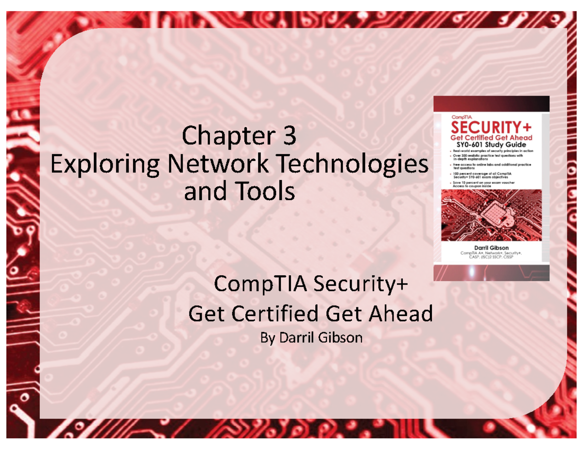 601 CompTIA Security+ Ch 3: Network Technologies & Tools Guide - Studocu