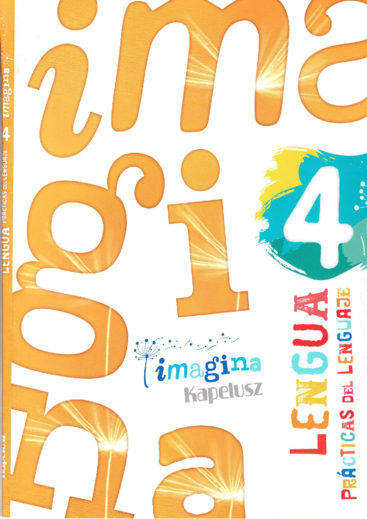 Imagina: Prácticas del Lenguaje 4 - Guía de Estudio y Actividades - Studocu