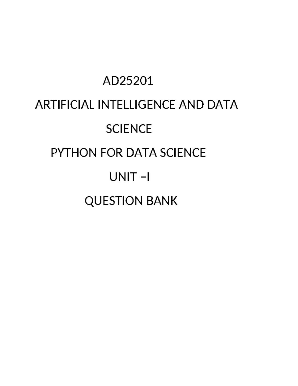 AD25201 PYTHON FOR DATA SCIENCE: UNIT QUESTION BANK & EXAMPLES - Studocu