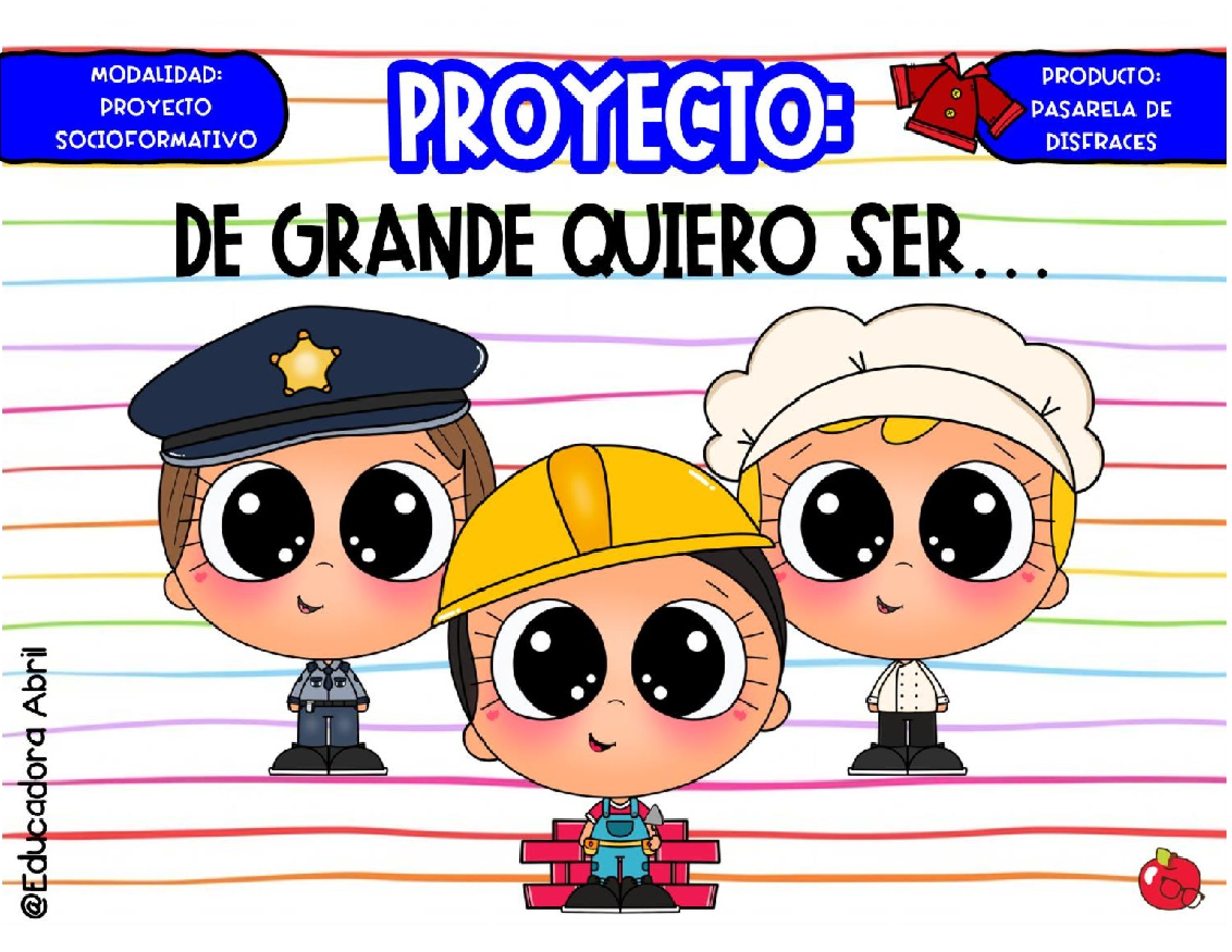 **Proyecto DE Grande Quiero SER: Futuras Profesiones y Oficios** - Studocu