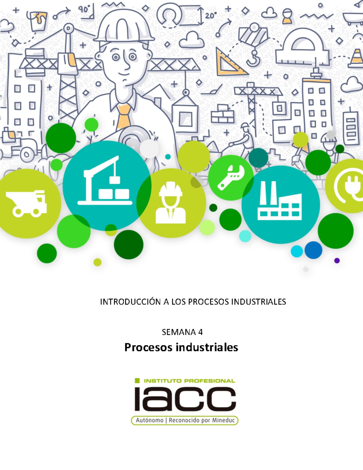 Semana 4 Iacc IACC SEMANA 4 INTRODUCCI N A LOS PROCESOS INDUSTRIALES Todos los derechos de Studocu