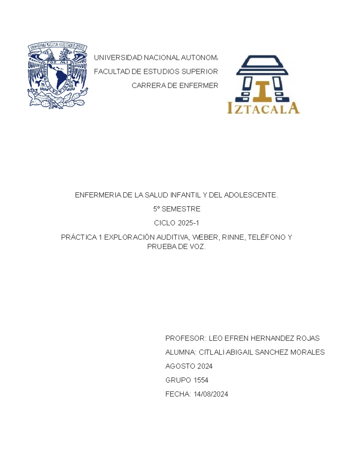 Práctica 1: Exploración Auditiva y Pruebas Clínicas de Audición - Studocu