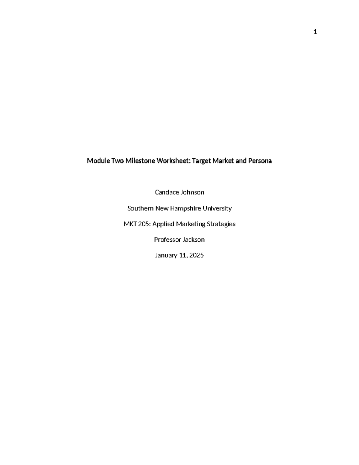 MKT205 Module Two Milestone - Module Two Milestone Worksheet: Target ...