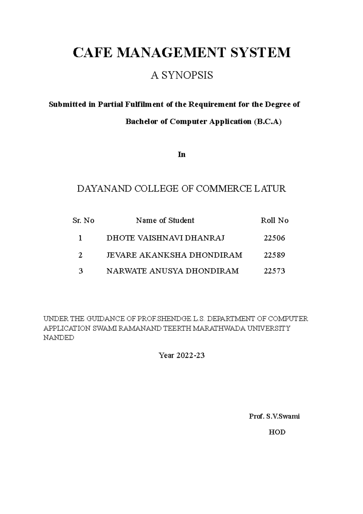 Cafe management system - CAFE MANAGEMENT SYSTEM A SYNOPSIS Submitted in ...
