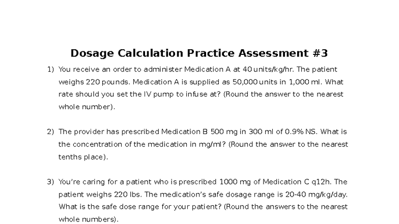 Dosage Calculation Practice Assessment 3: IV Infusion Rates ...