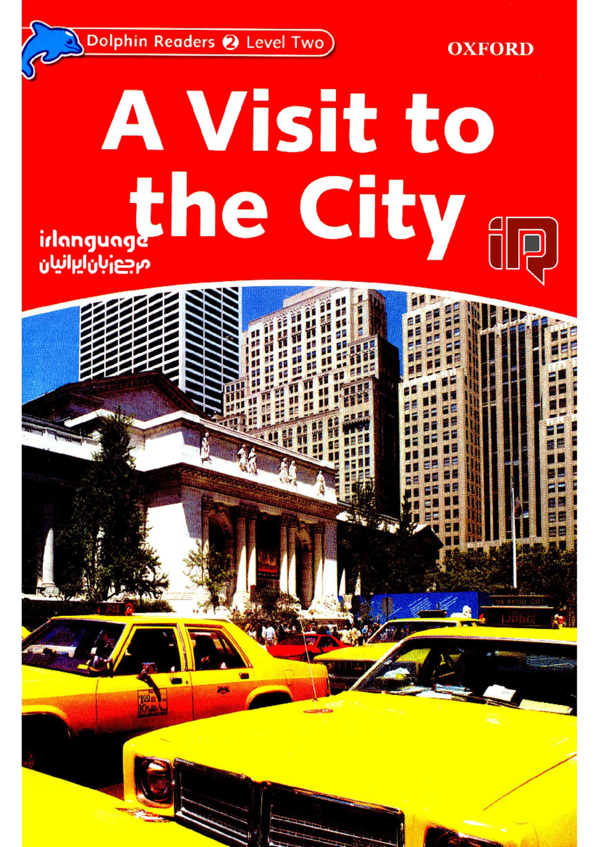 Dolphin Readers 2: A Visit to the City - Student Book - Studocu