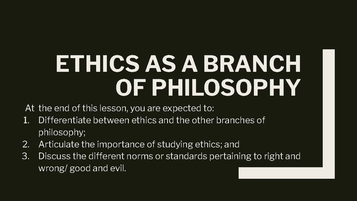 Ethics Lesson 1: Understanding Philosophy and Moral Standards - Studocu