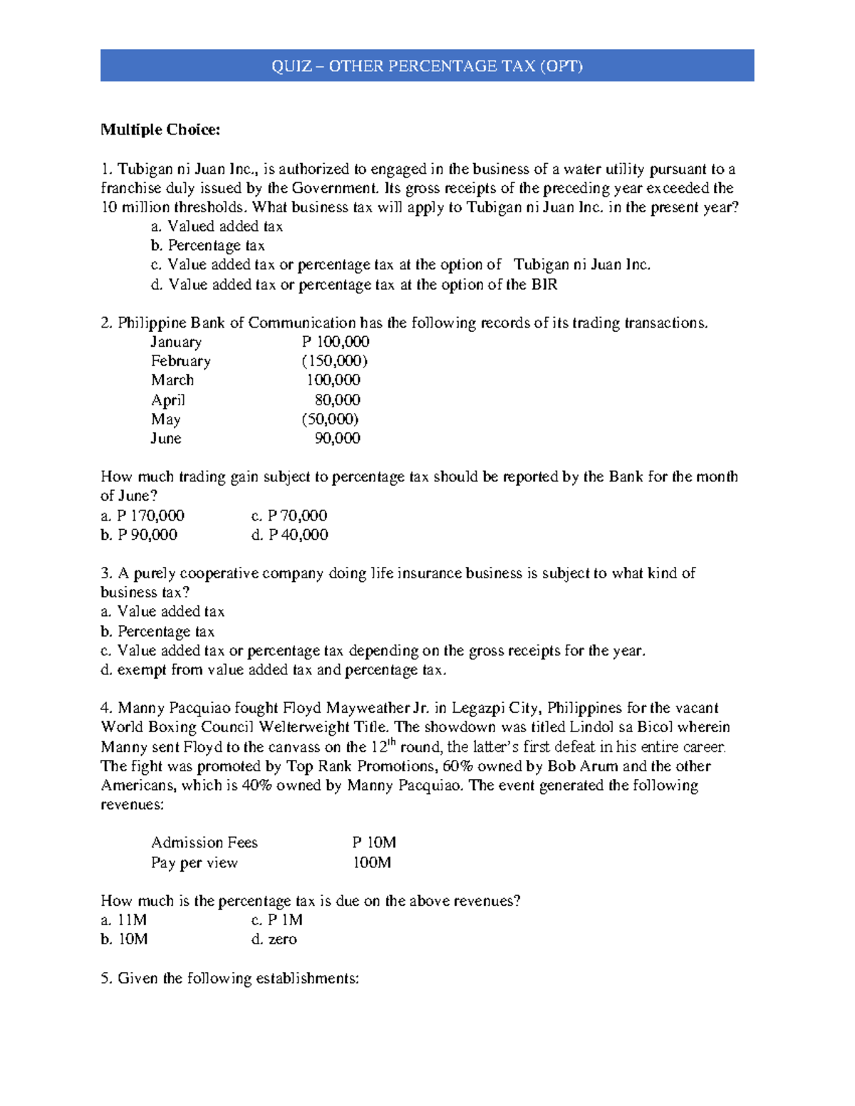QUIZ ON OTHER PERCENTAGE TAX (OPT) - Multiple Choice Questions - Studocu