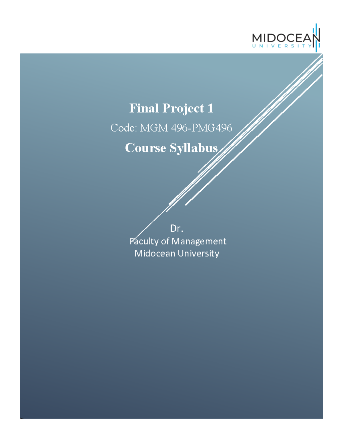 Final Project 1 Syllabus: MGM Course Overview and Guidelines - Studocu