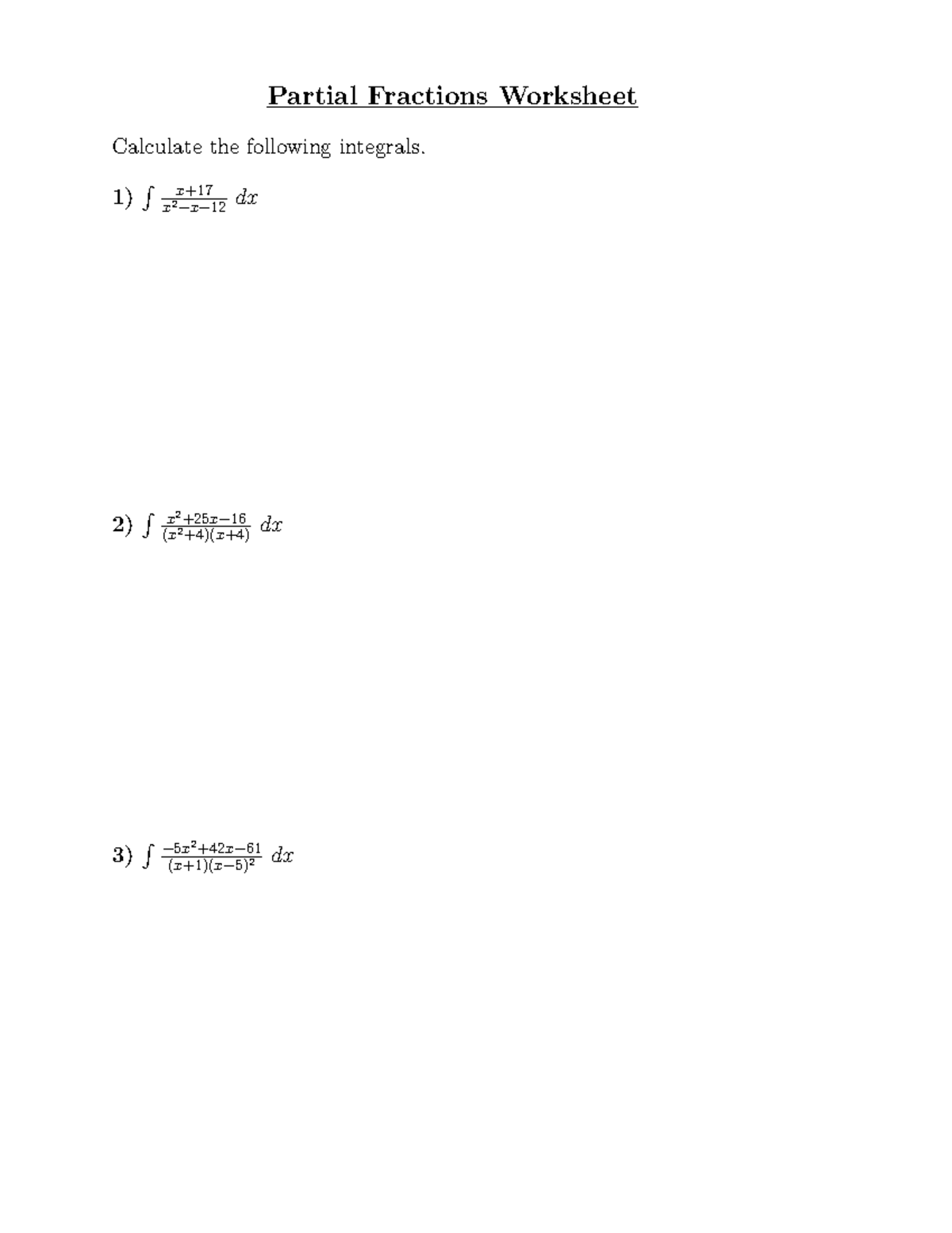 1.3 Partial Fractions Worksheet - MATH 1342 - Partial Fractions Worksheet Calculate the ...