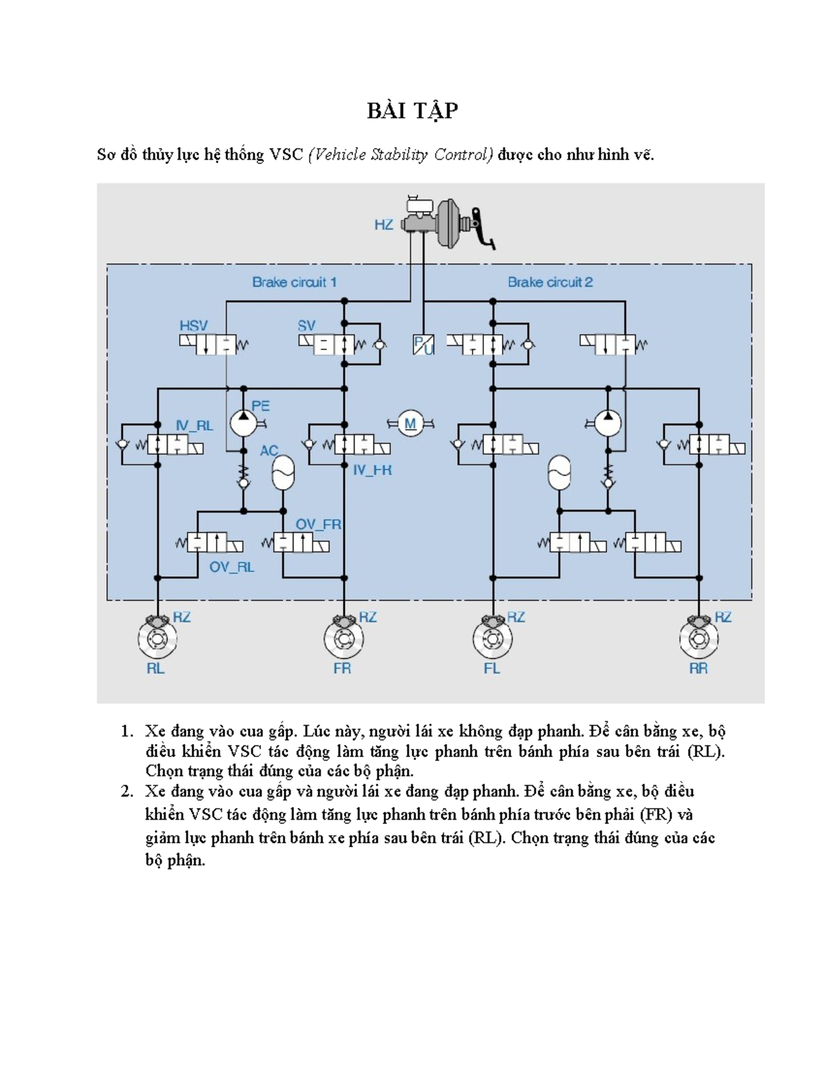 BT3. VSC - VSC - BÀI TẬP Sơ đồ thủy lực hệ thống VSC (Vehicle Stability ...