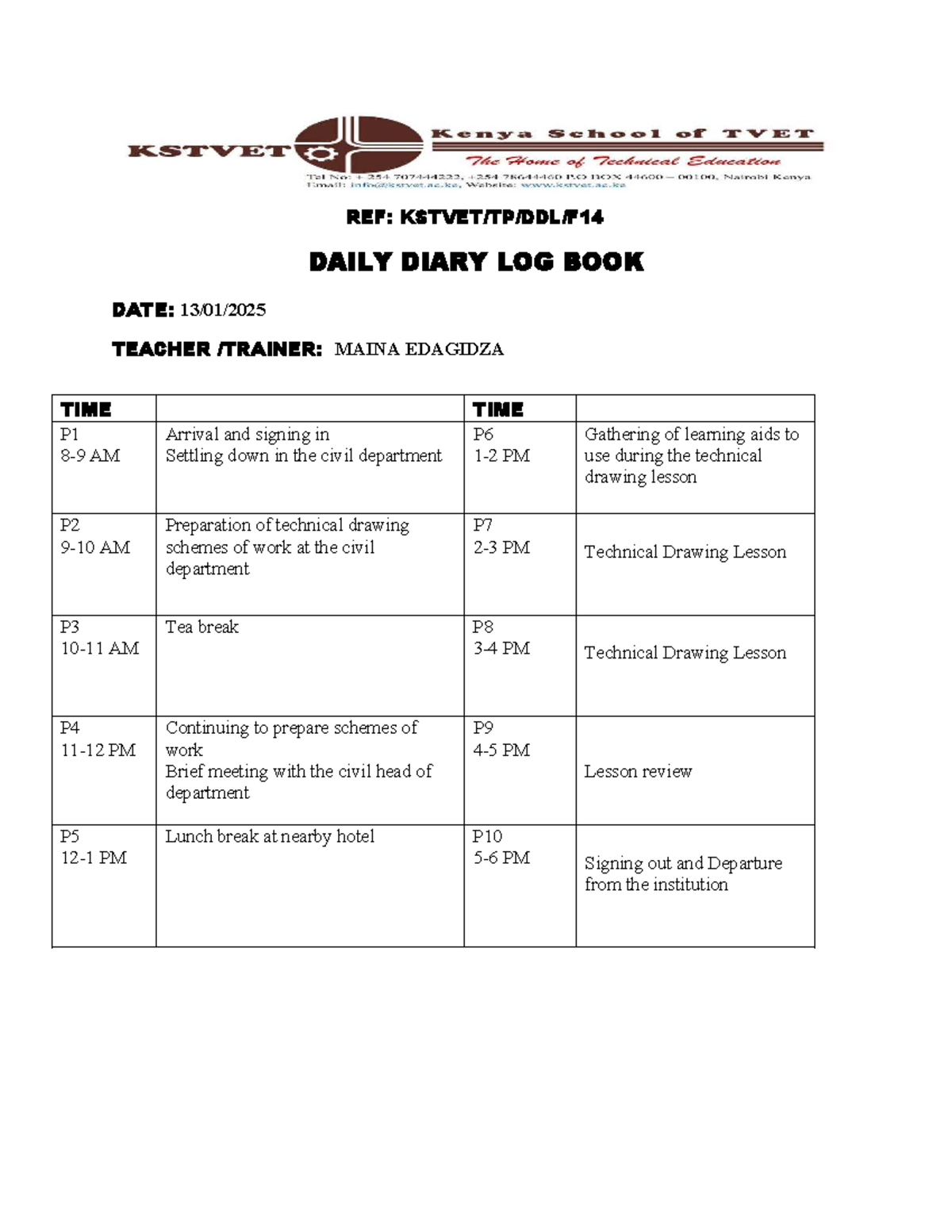 Daily Diary Log Book: Teacher Maina Edagidza - Week 1 - Studocu