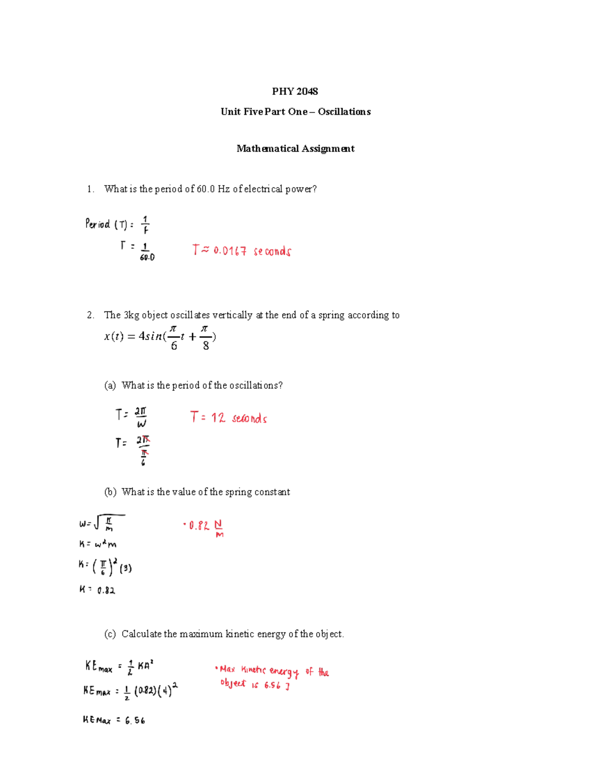 PHY 2048 Unit 5 Part 1 - Oscillations Mathematical Assignment - Studocu