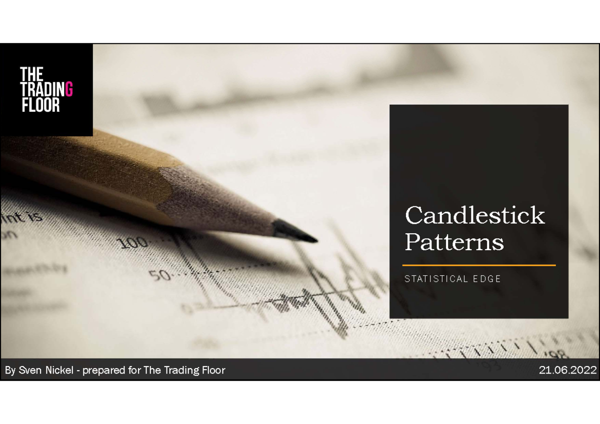 Candlestick Patterns Analysis for Statistical Edge - TRADING - Studocu