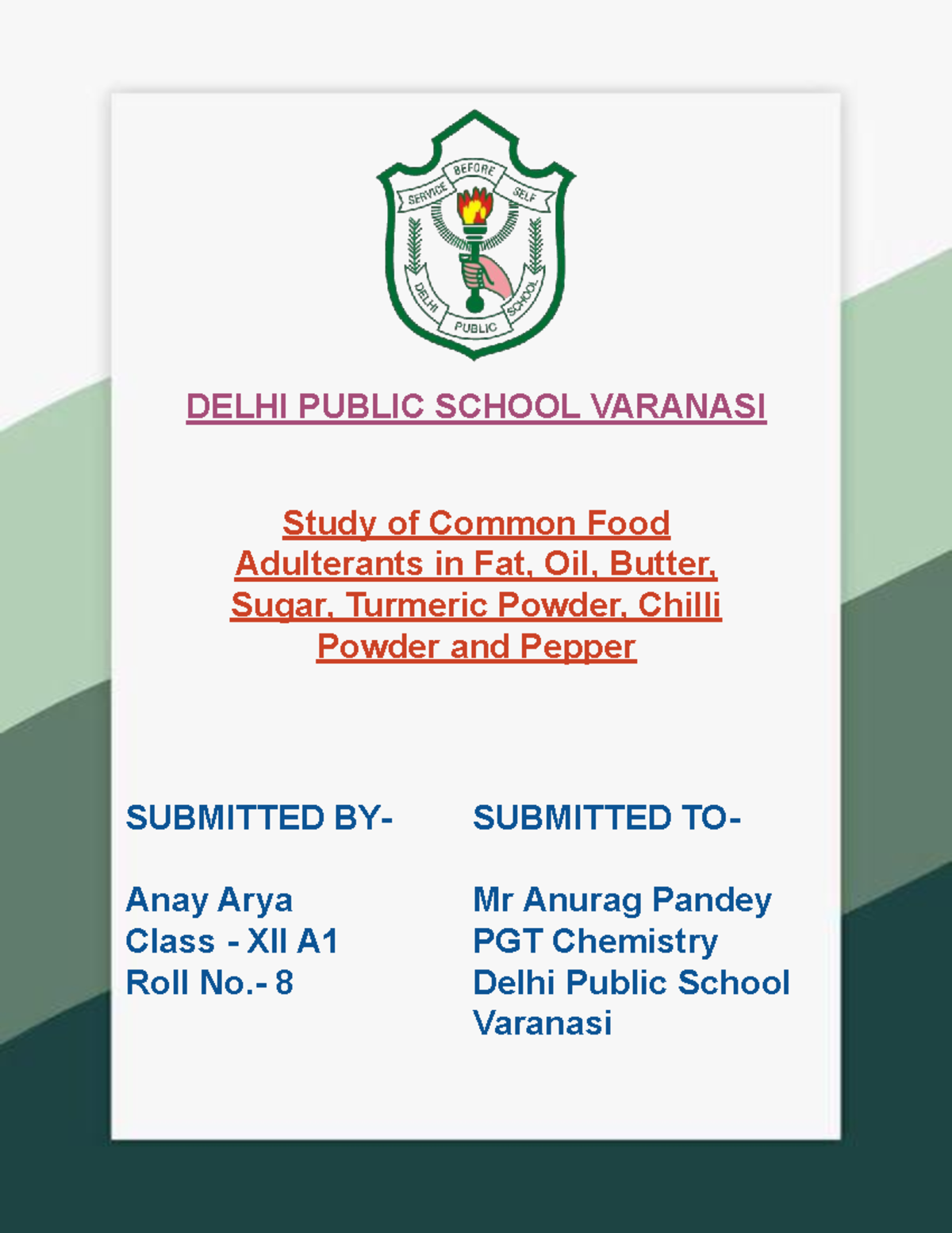CHEM XII Project: Study of Common Food Adulterants - Studocu