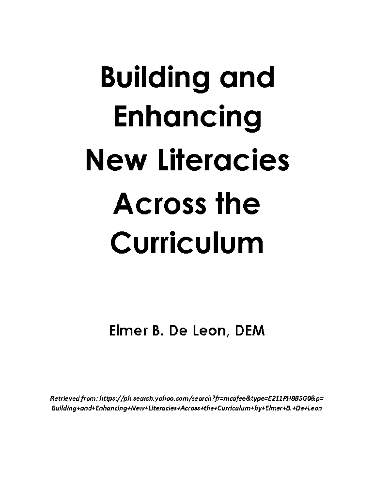 Building and Enhancing New Literacies in 21st Century Education ...