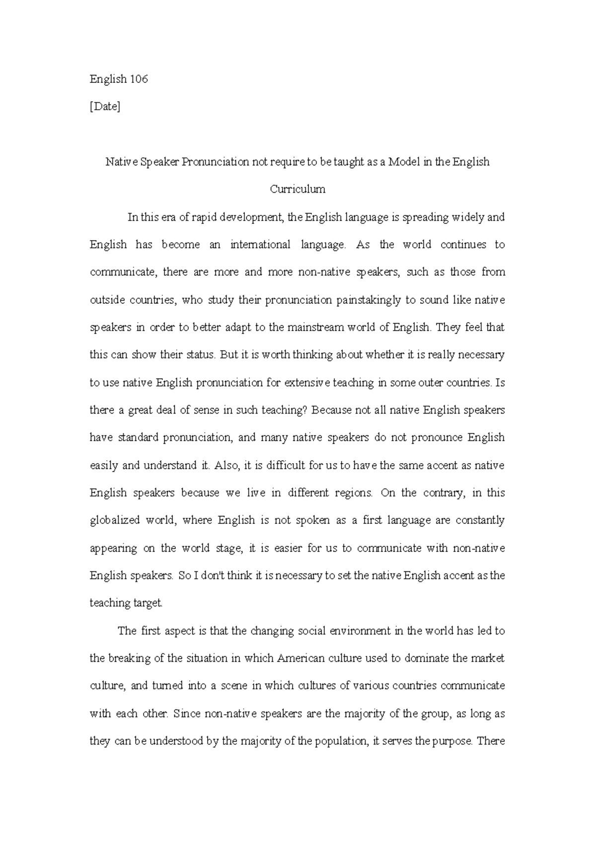 English 106 Essay: Rethinking Native Speaker Pronunciation in ESL - Studocu