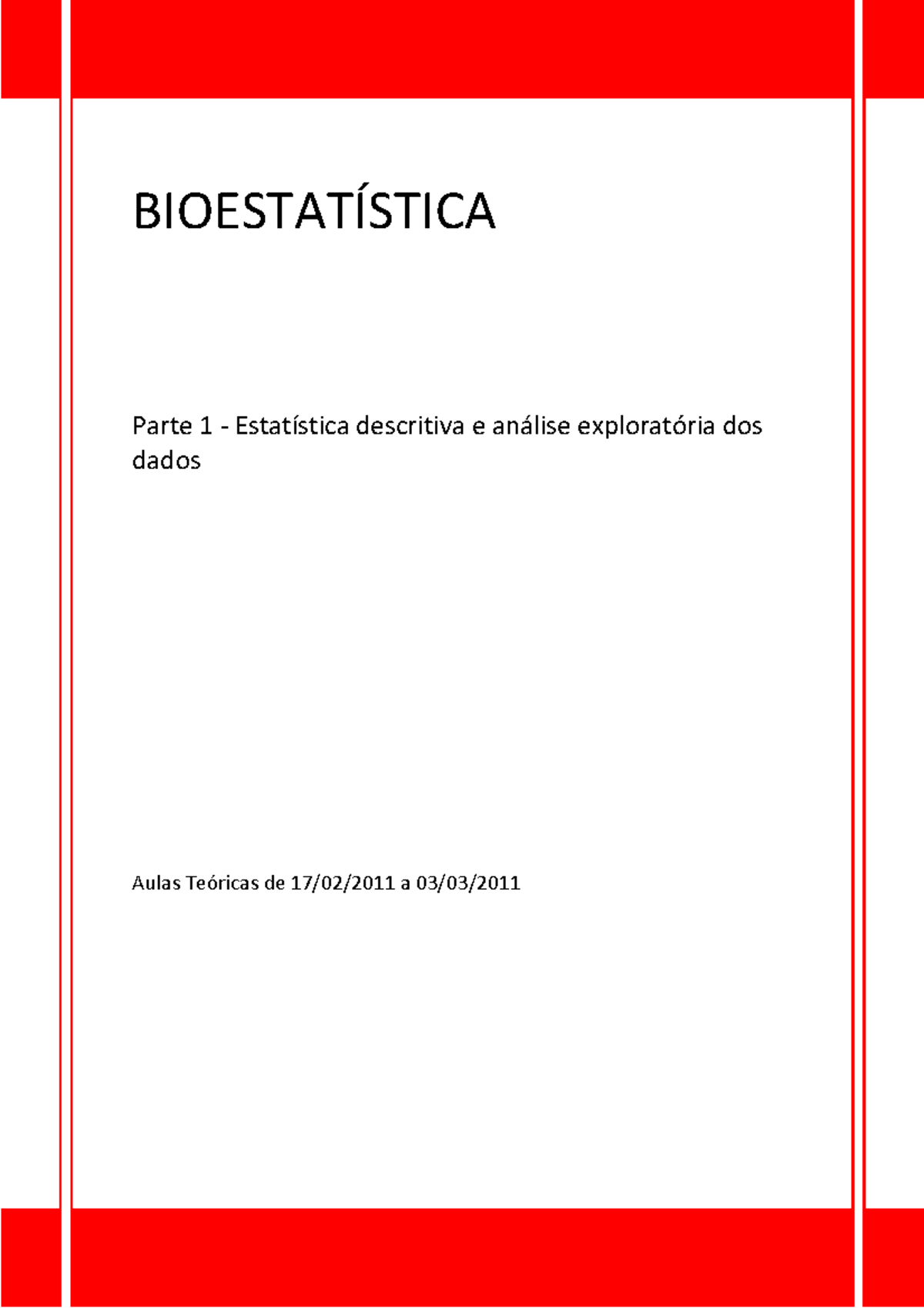 BIOESTATÍSTICA 1: Estatística Descritiva e Análise Exploratória - Studocu