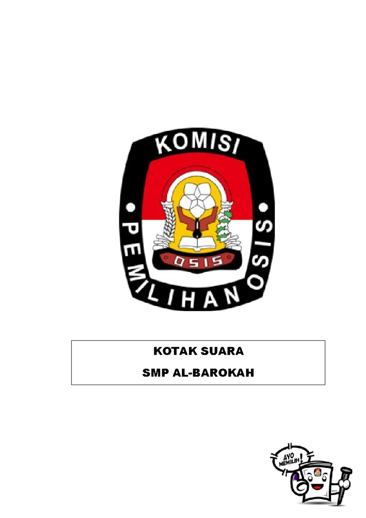 Bilik Suara - PILKETOS OSIS - Pendidikan guru sekolah dasar - KOMISI ...