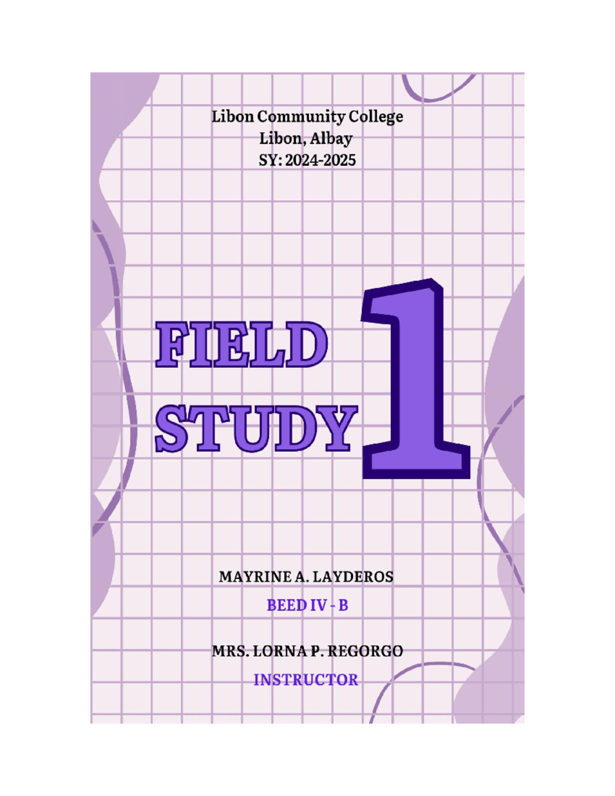 Field Study 1 Episode 1 Mayrine Layderos - SPARK Your Interest The ...