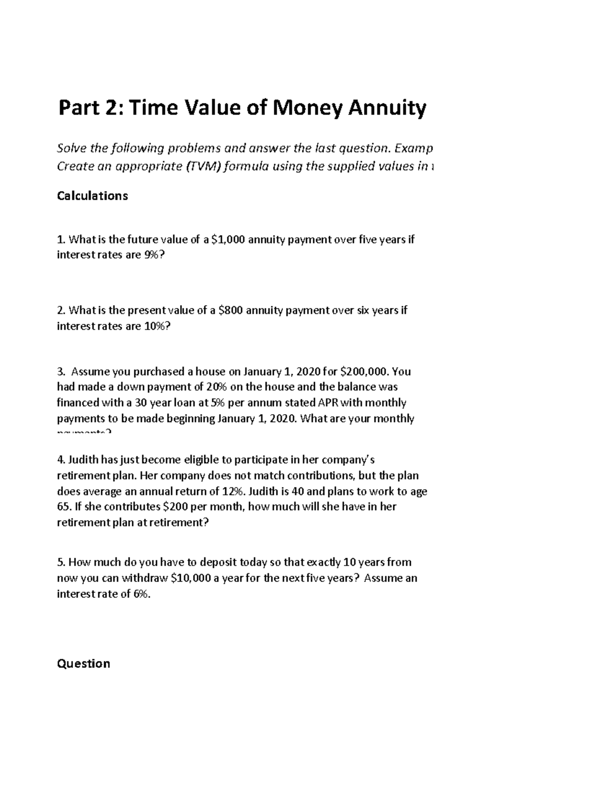 Cf week 2 assignment template - Calculations What is the future value ...