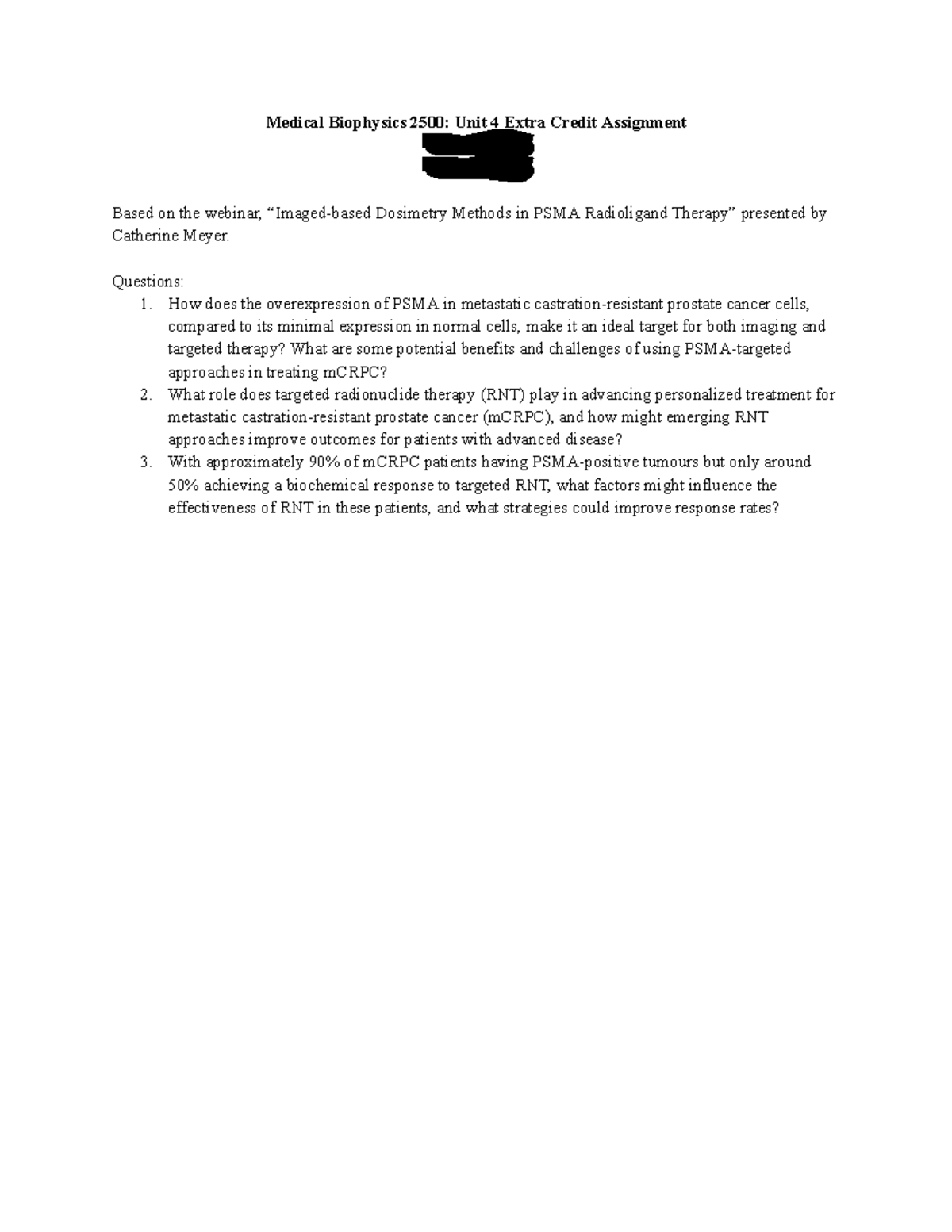 Med Bio 2500 Unit 4 Extra Credit Assignment Insights on PSMA RNT - Studocu